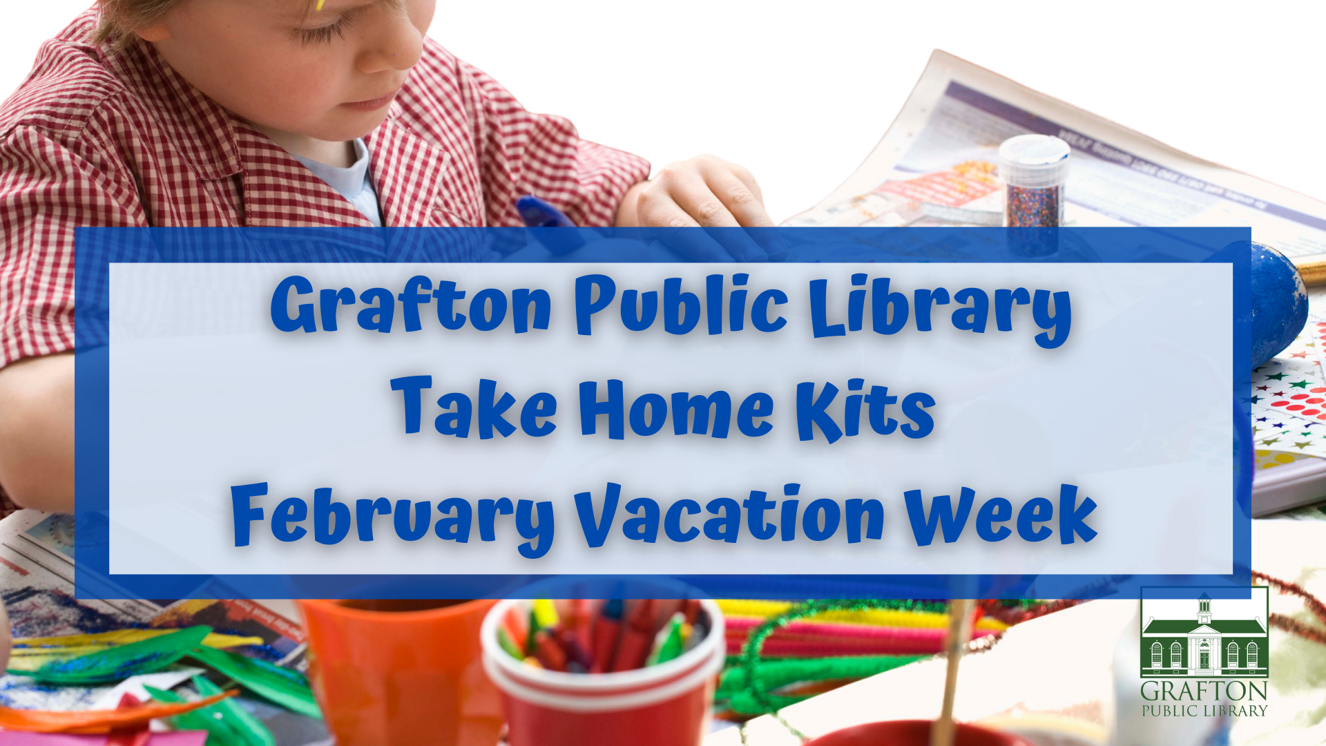 Grafton Public Library - Take Home Kits2